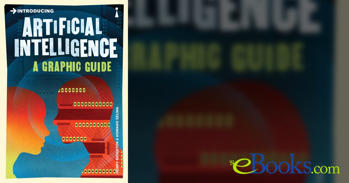 Introducing Artificial Intelligence by Henry Brighton (ebook) Introducing Artificial Intelligence by Henry Brighton (ebook)