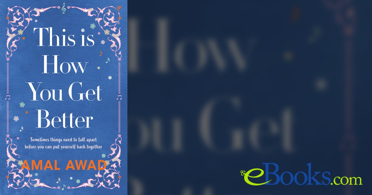 This is How You Get Better by Amal Awad (ebook)
