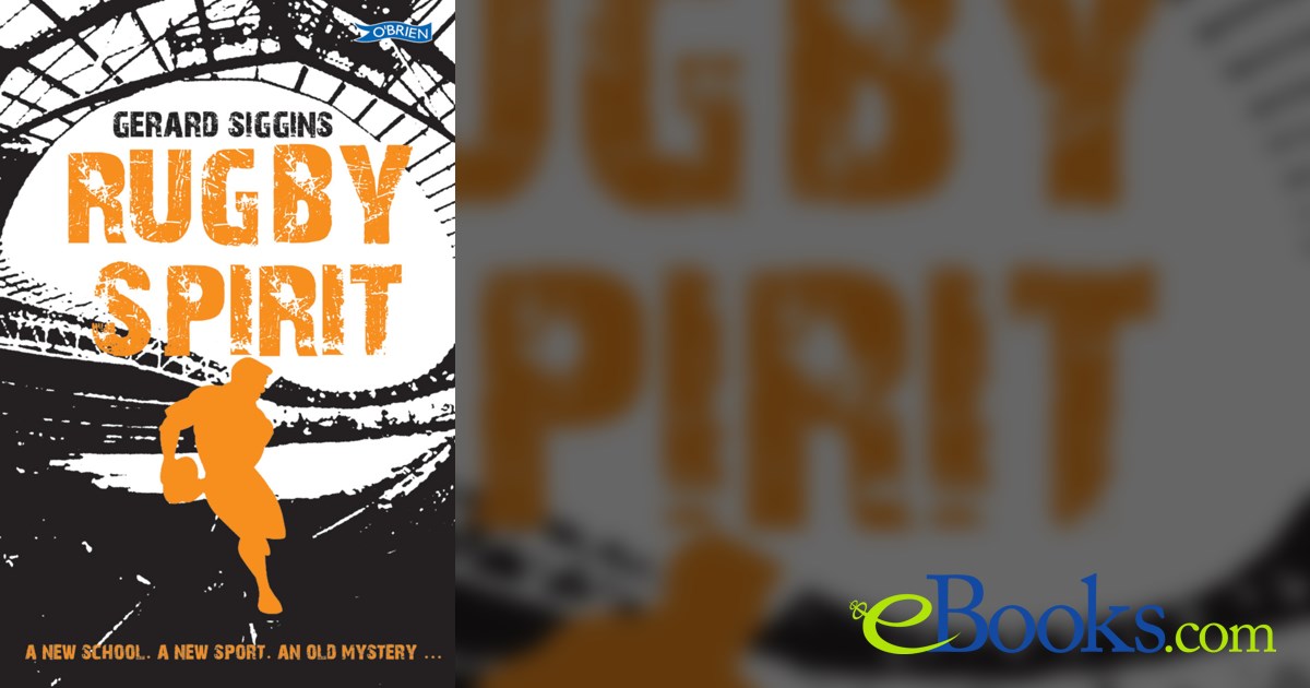 Rugby Spirit by Gerard Siggins (ebook)