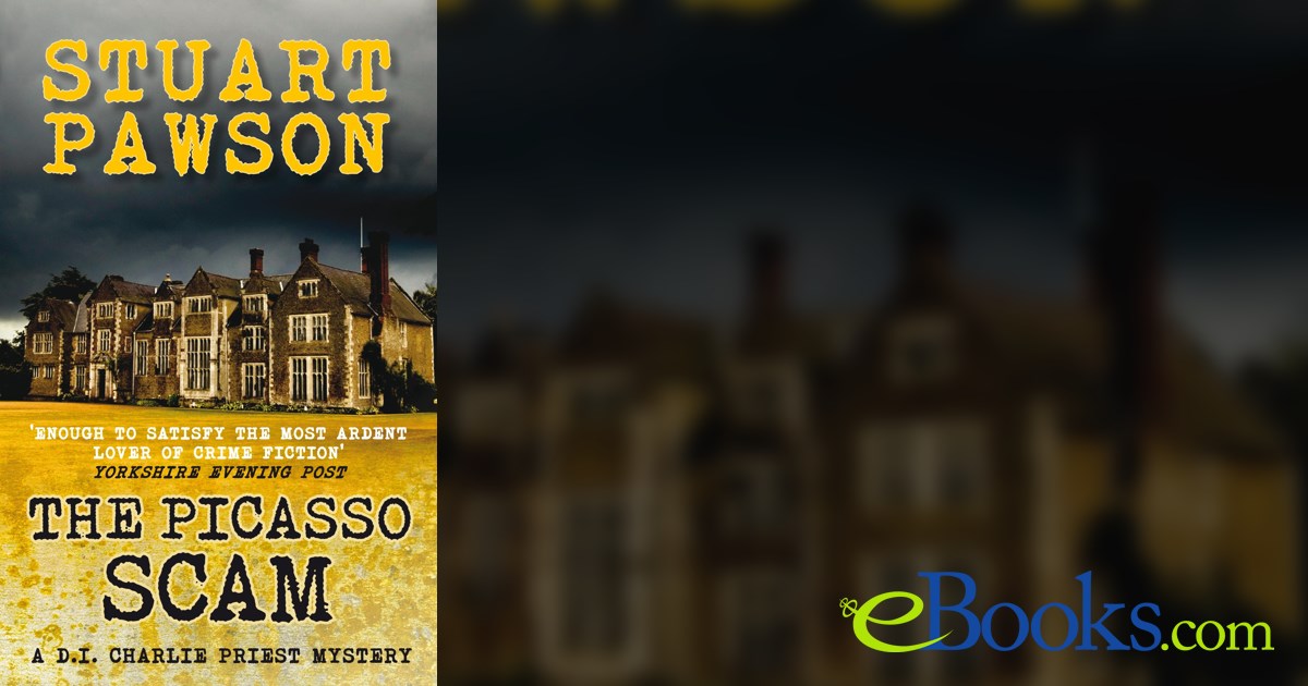 The Picasso Scam by Stuart Pawson (ebook)