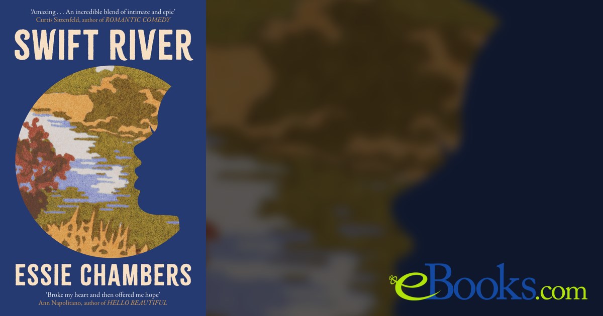 Swift River by Essie Chambers (ebook)