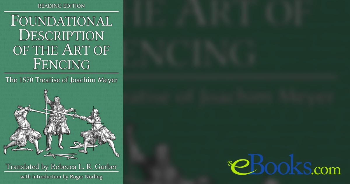 Foundational Description of the Art of Fencing