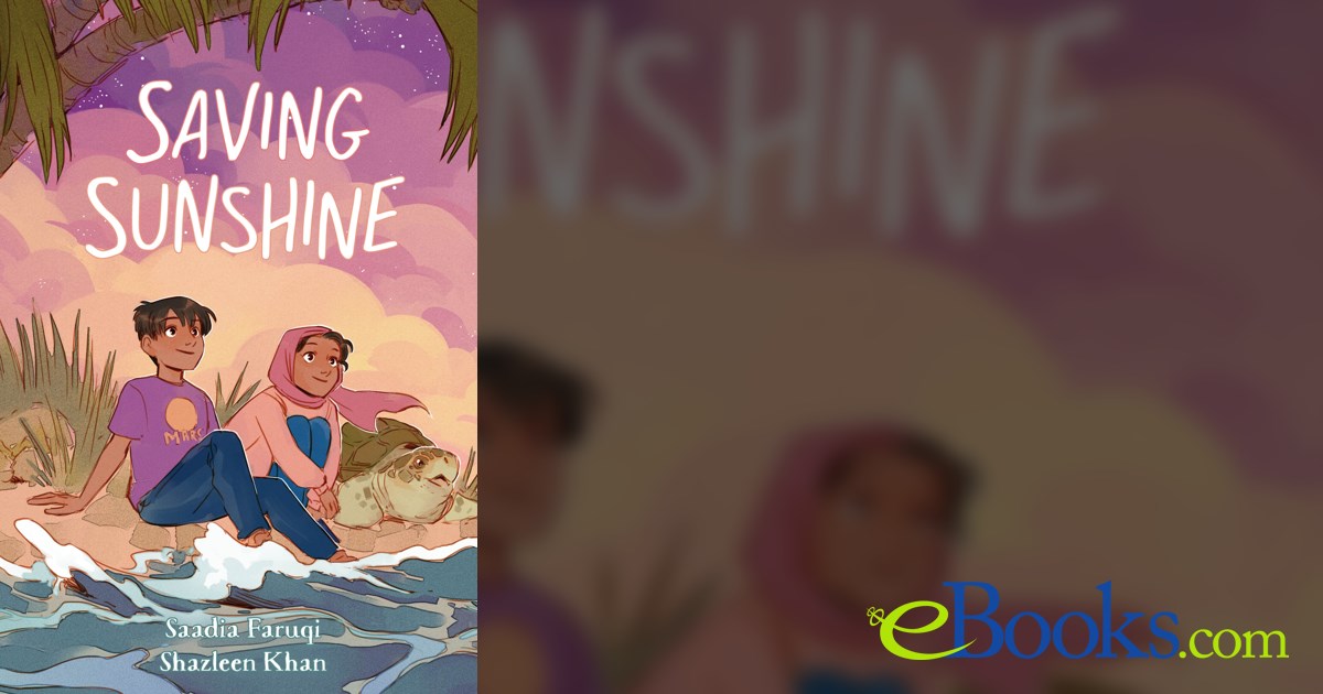 Saving Sunshine by Saadia Faruqi (ebook)