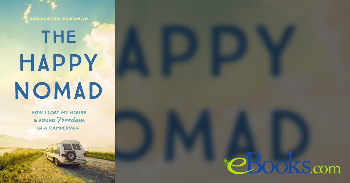 The Happy Nomad by Charlotte Bradman (ebook)