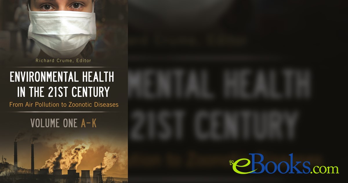 Environmental Health in the 21st Century by Richard V. Crume (ebook)