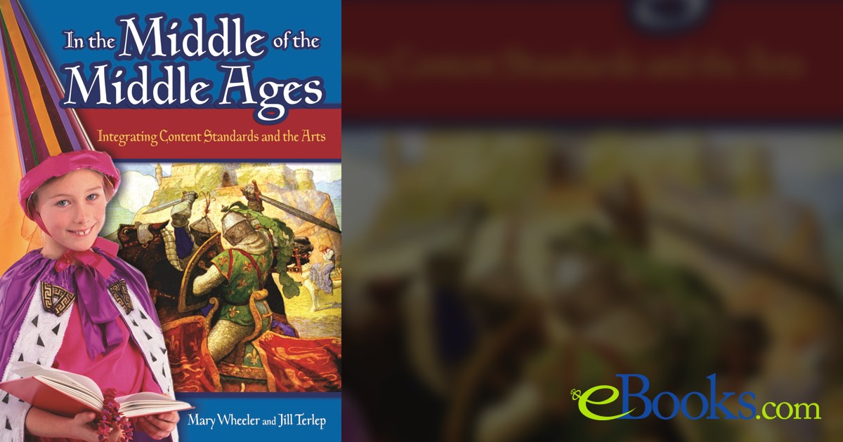 In the Middle of the Middle Ages by Mary Wheeler (ebook)