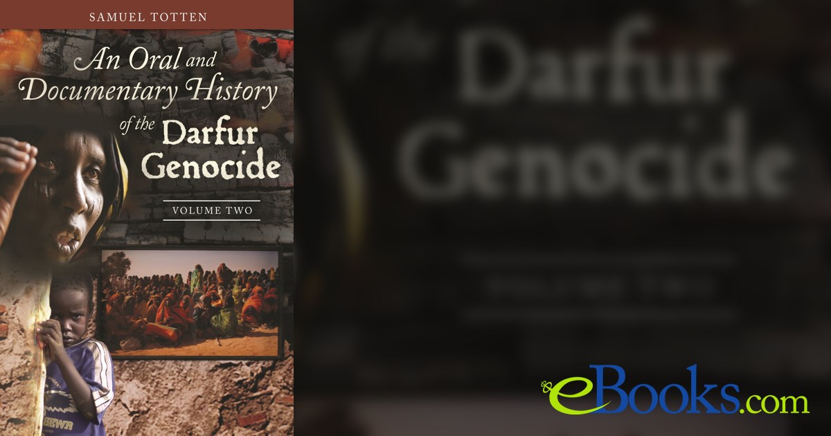 An Oral and Documentary History of the Darfur Genocide