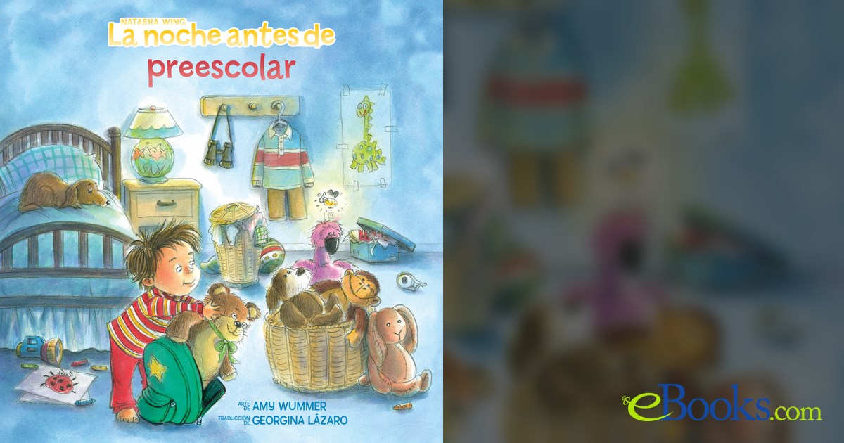 La noche antes de preescolar by Natasha Wing (ebook)