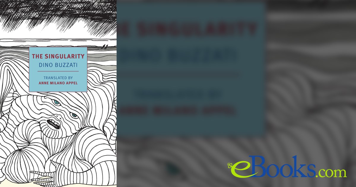 The Singularity by Dino Buzzati (ebook)