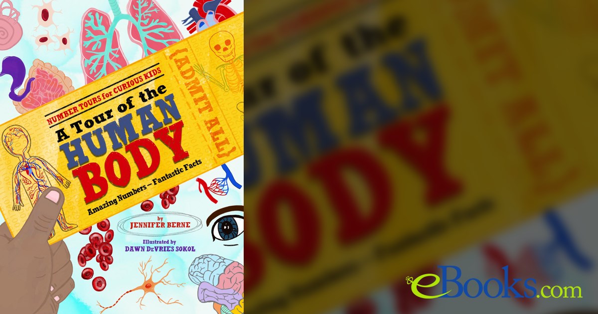 A Tour of the Human Body by Jennifer Berne (ebook)