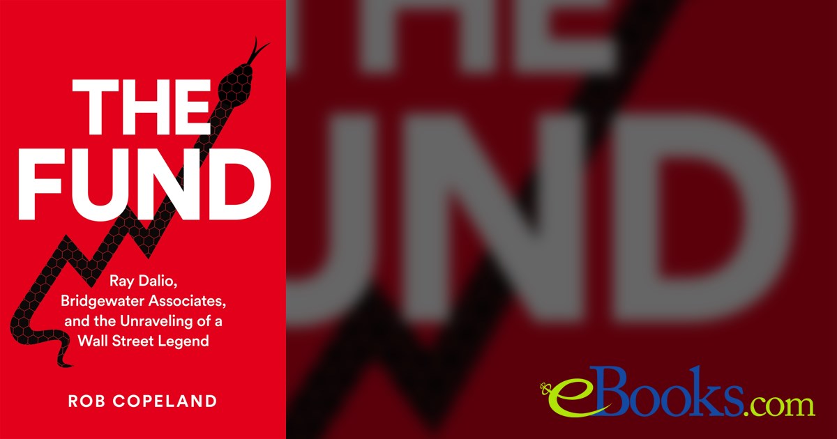 The Fund by Rob Copeland (ebook)