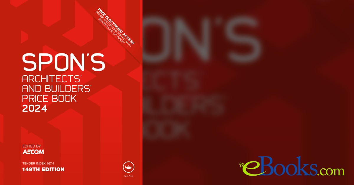 Spon's Architects' and Builders' Price Book 2024 (149th ed.)
