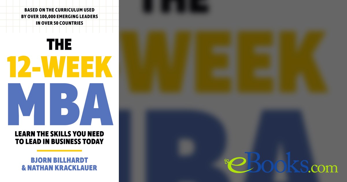 The 12 Week MBA by Bjorn Billhardt (ebook)