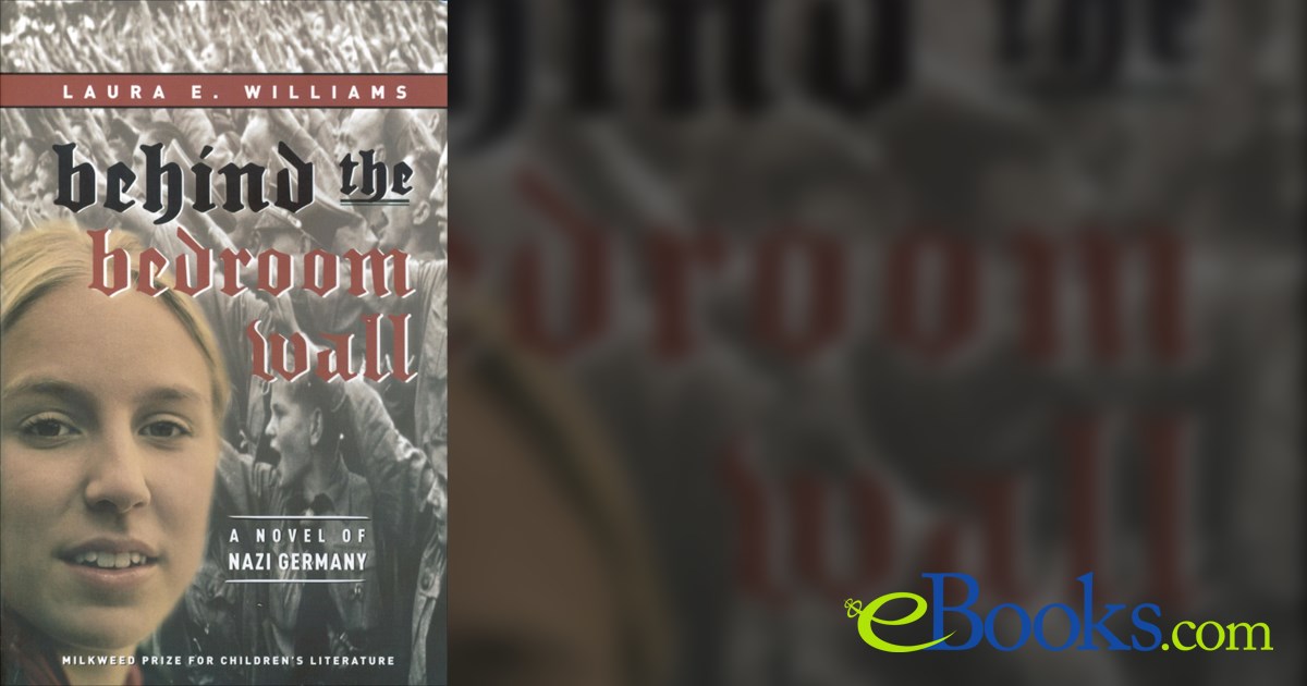 Behind the Bedroom Wall by Laura E. Williams (ebook)