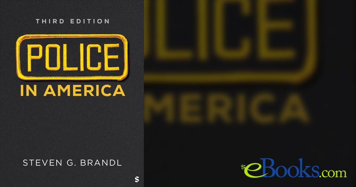 Police in America (3rd ed.) by Steven G. Brandl (ebook)