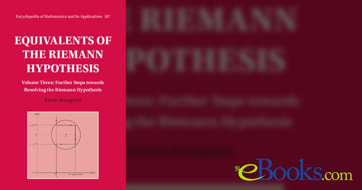 Equivalents of the Riemann Hypothesis: Volume 3, Further Steps towards ...