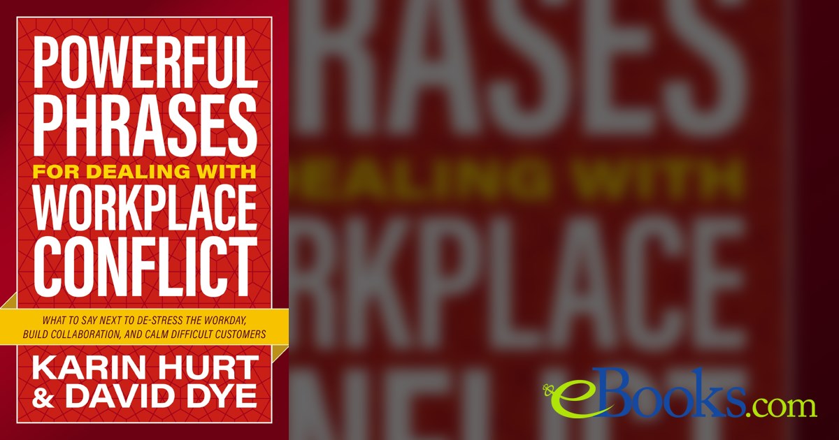 Powerful Phrases for Dealing with Workplace Conflict