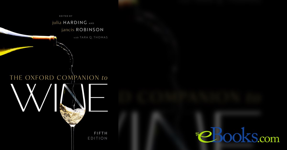The Oxford Companion to Wine (5th ed.) by Julia Harding MW (ebook)