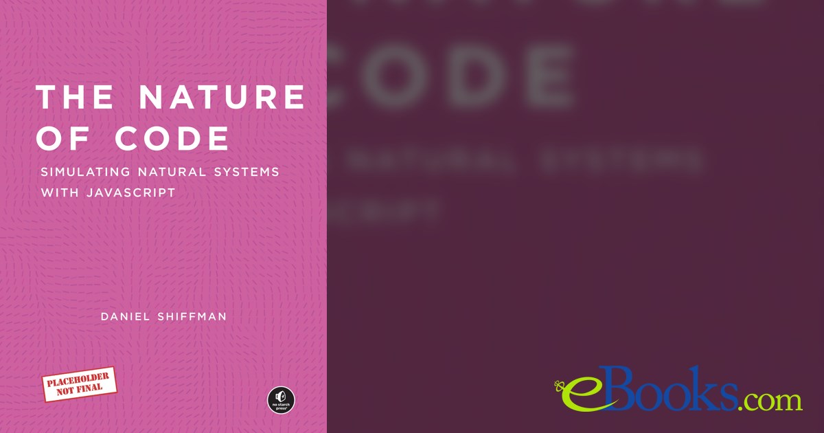 The Nature of Code by Daniel Shiffman (ebook)