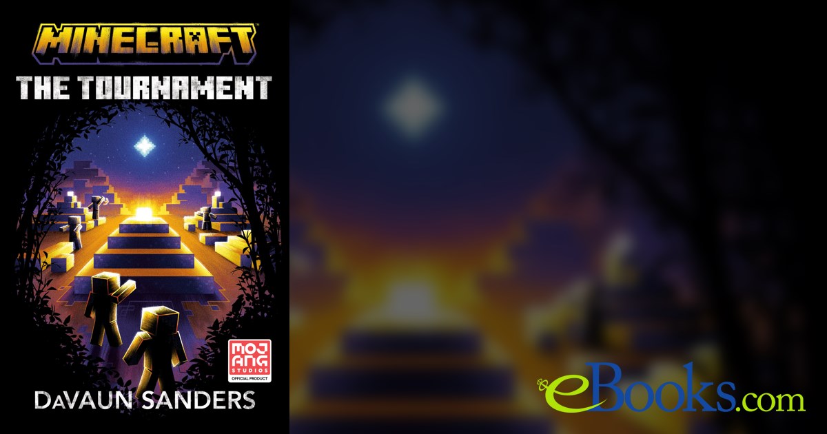 Minecraft: The Tournament by DaVaun Sanders (ebook)