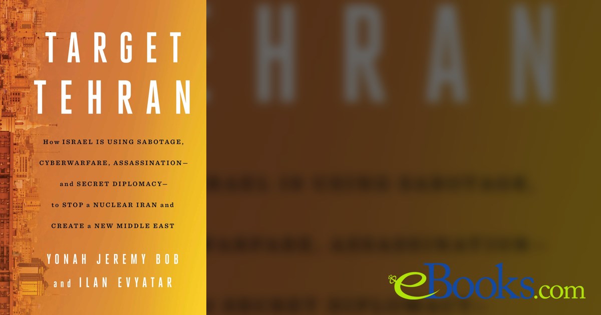 Target Tehran by Yonah Jeremy Bob (ebook)