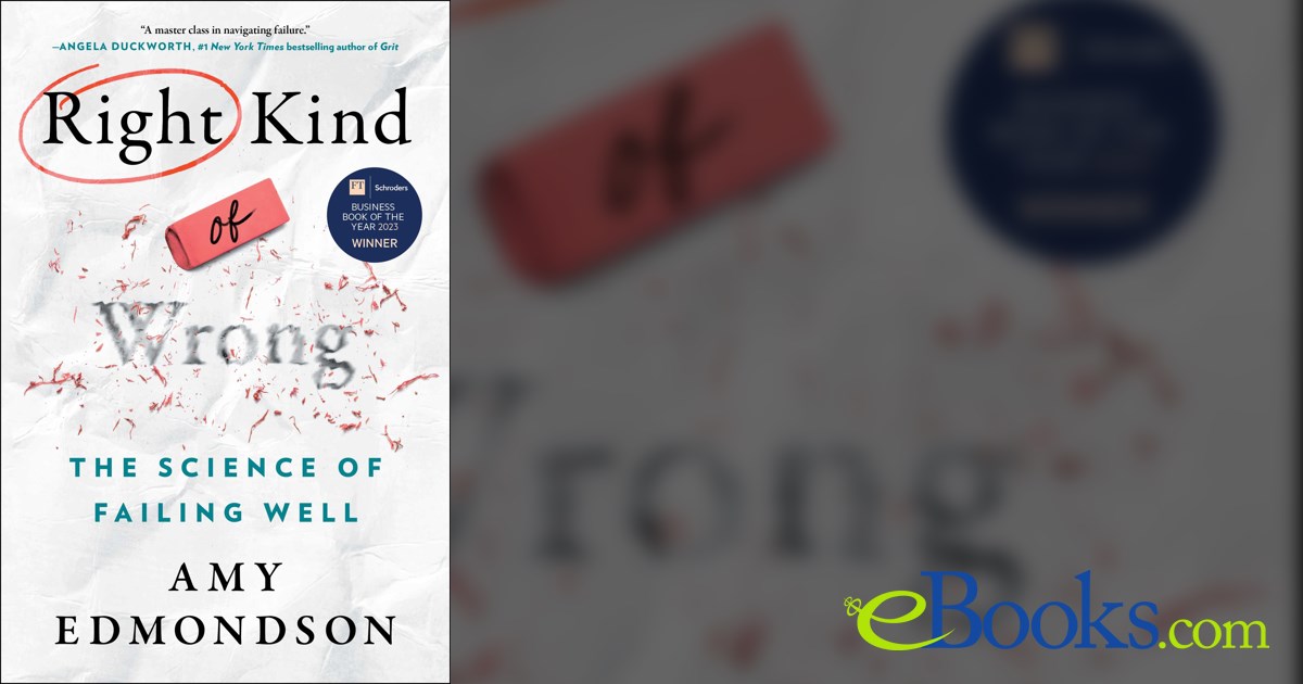 Right Kind Of Wrong By Amy C Edmondson Ebook