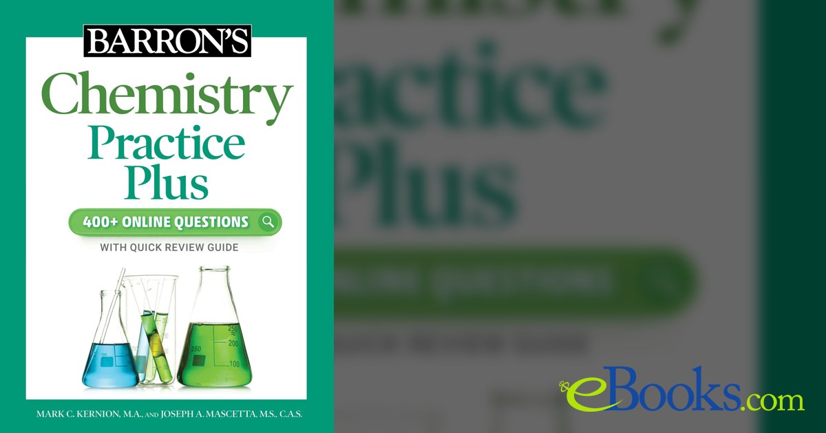 Barron's Chemistry Practice Plus: 400+ Online Questions and Quick Study ...