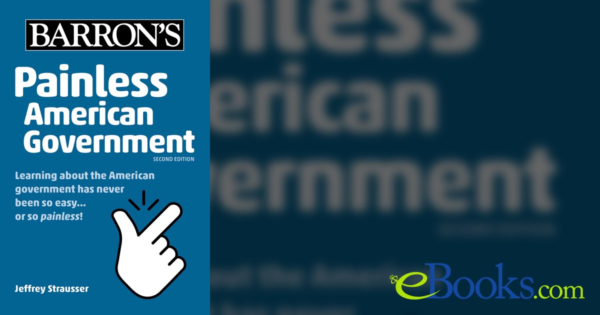 Painless American Government, Second Edition