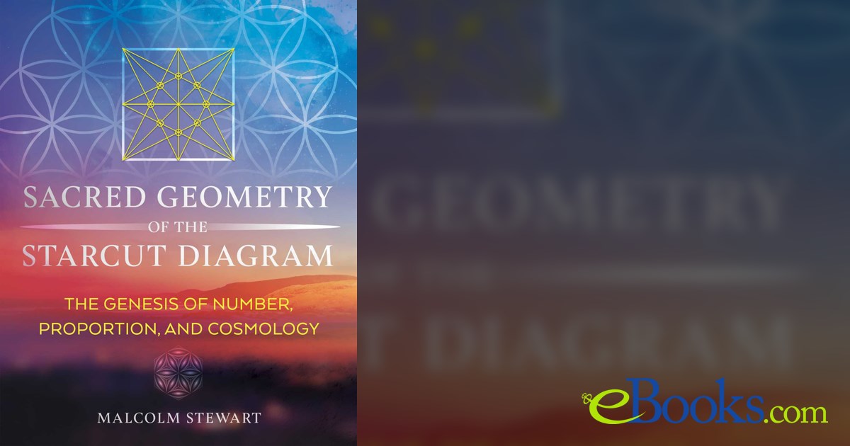 Sacred Geometry of the Starcut Diagram (2nd ed.)