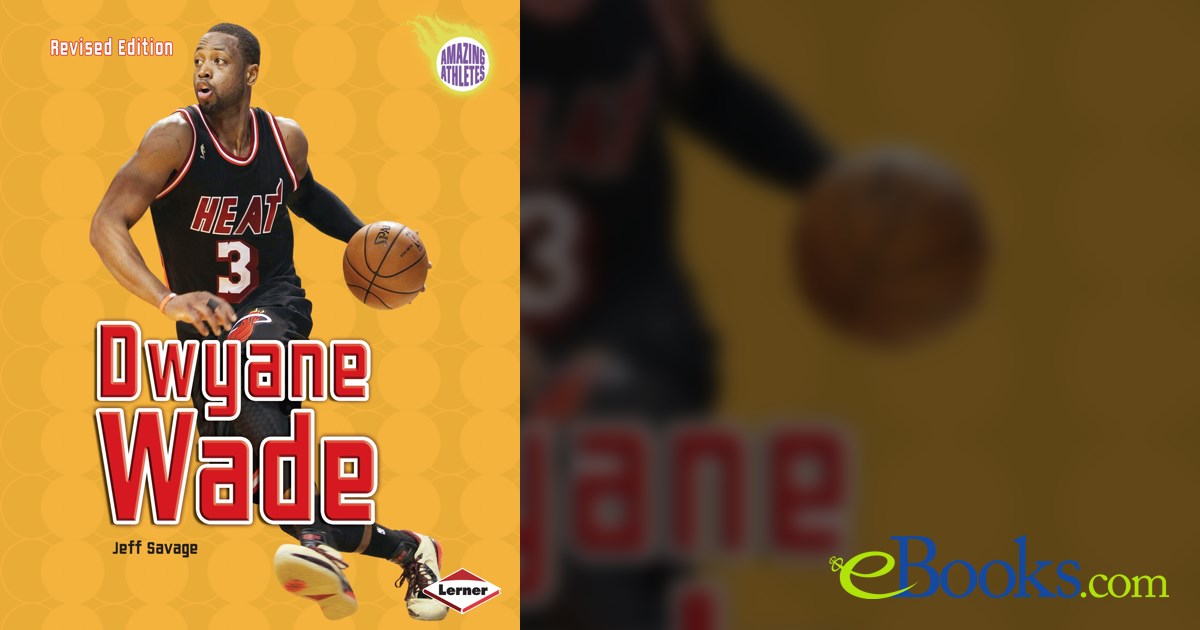 Dwyane Wade by Jeff Savage (ebook)