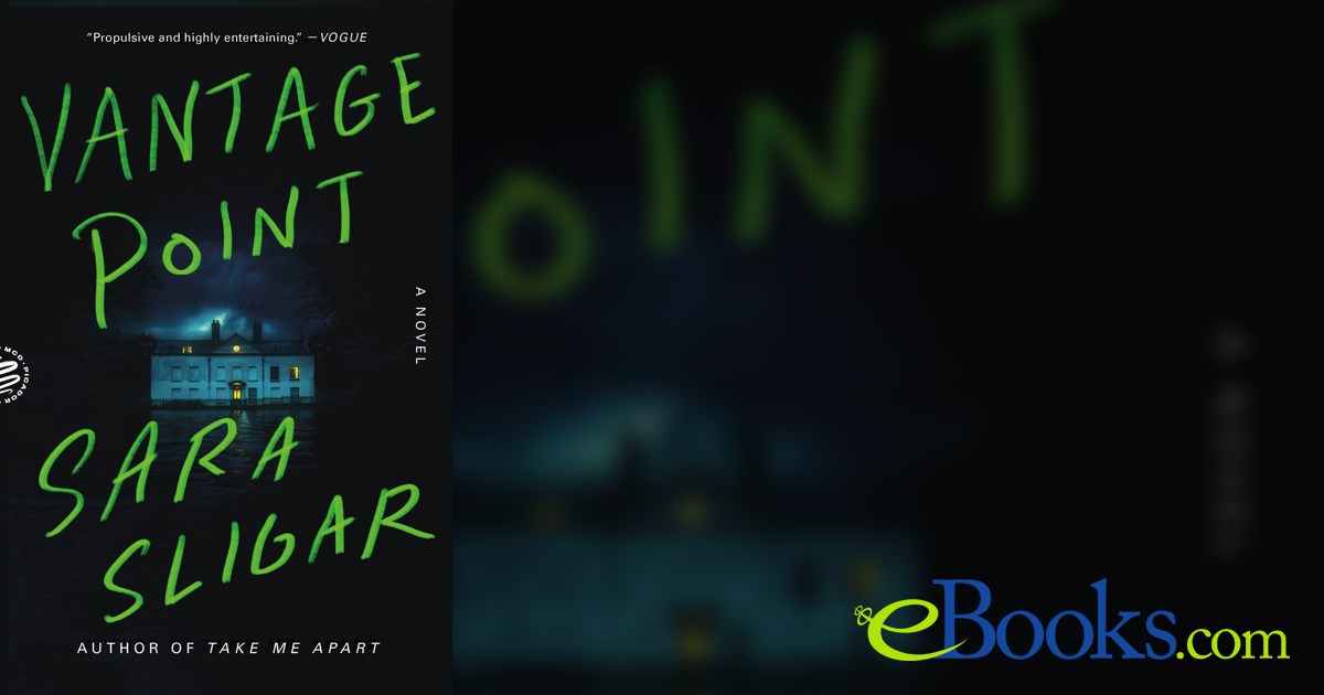 Vantage Point by Sara Sligar (ebook)