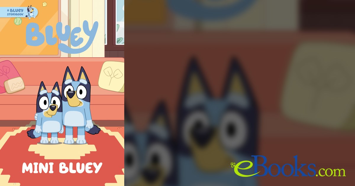 Mini Bluey: A Bluey Storybook