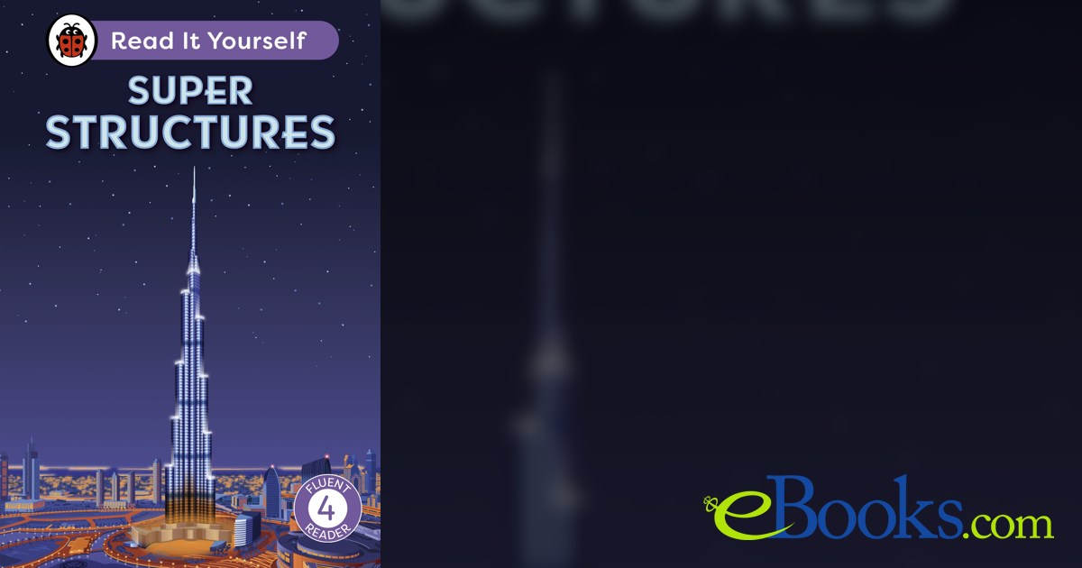 Super Structures: Read It Yourself - Level 4 Fluent Reader