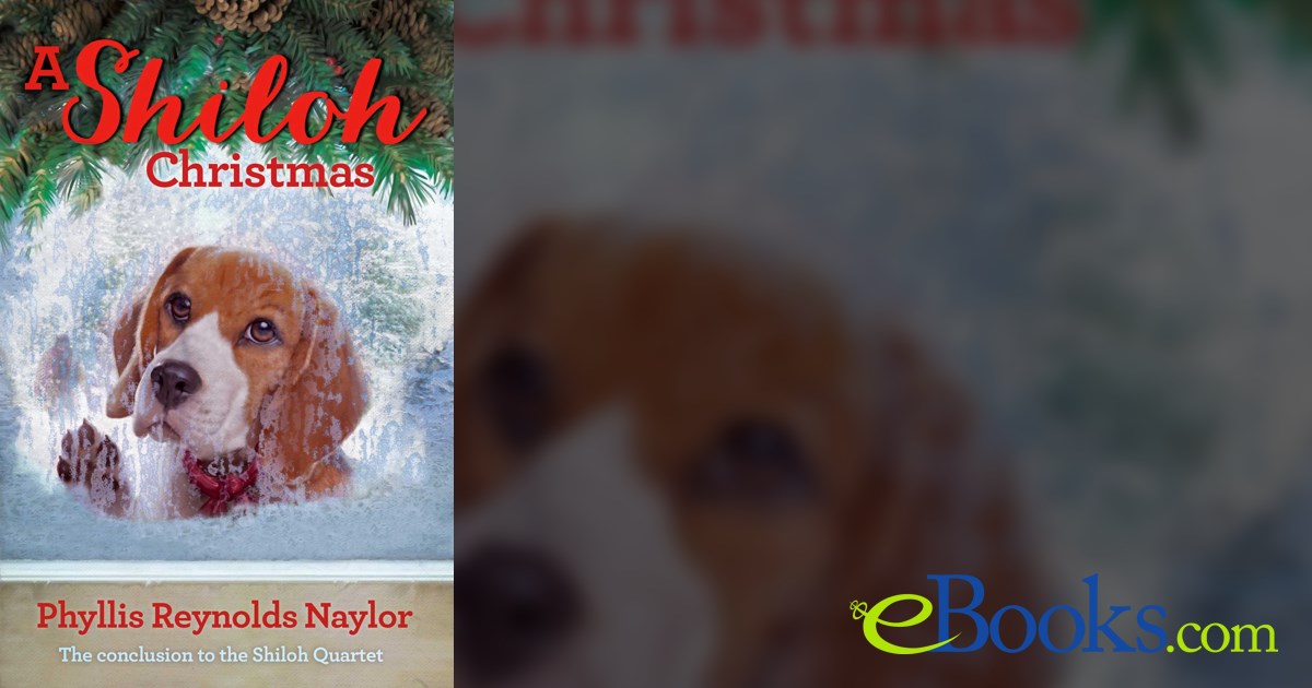 A Shiloh Christmas by Phyllis Reynolds Naylor (ebook)