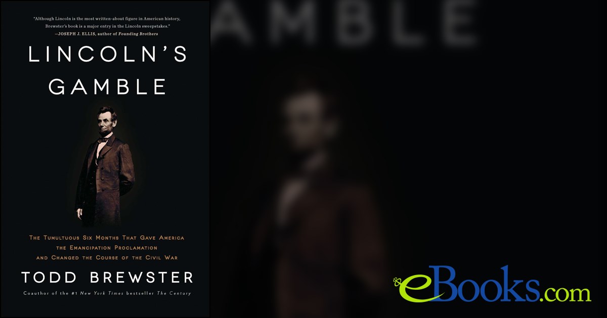 Lincoln's Gamble by Todd Brewster (ebook)