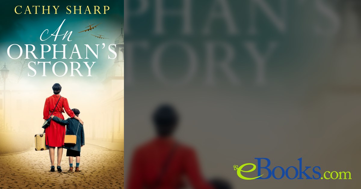An Orphan’s Story by Cathy Sharp (ebook)