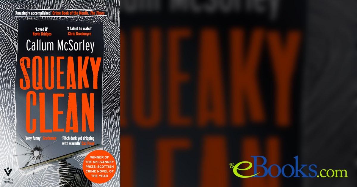 Squeaky Clean by Callum McSorley (ebook)