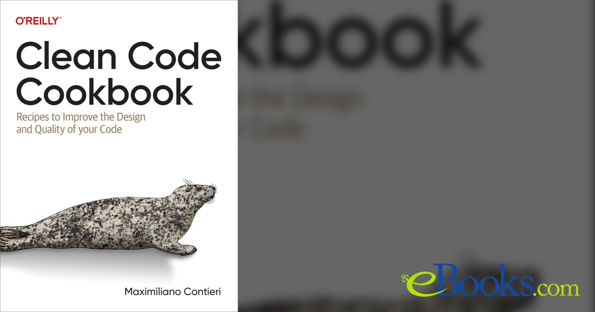 Clean Code Cookbook by Maximiliano Contieri (ebook)