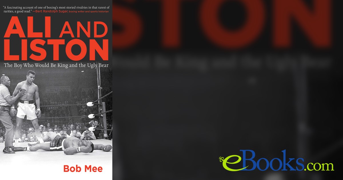 Ali and Liston by Bob Mee (ebook)