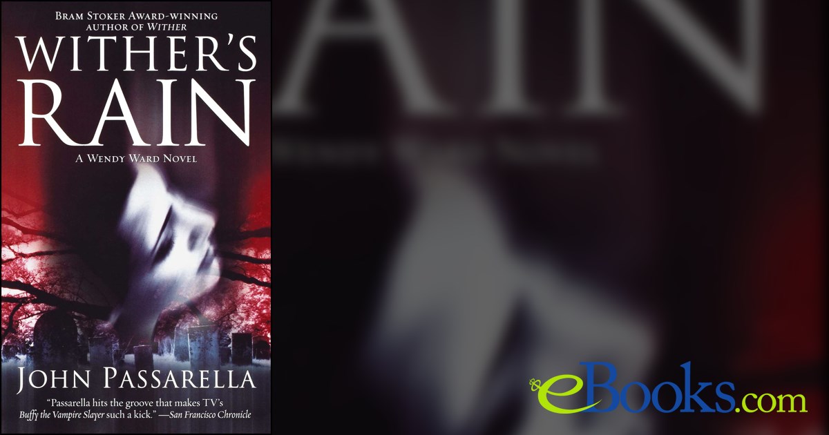 Wither's Rain by John Passarella (ebook)