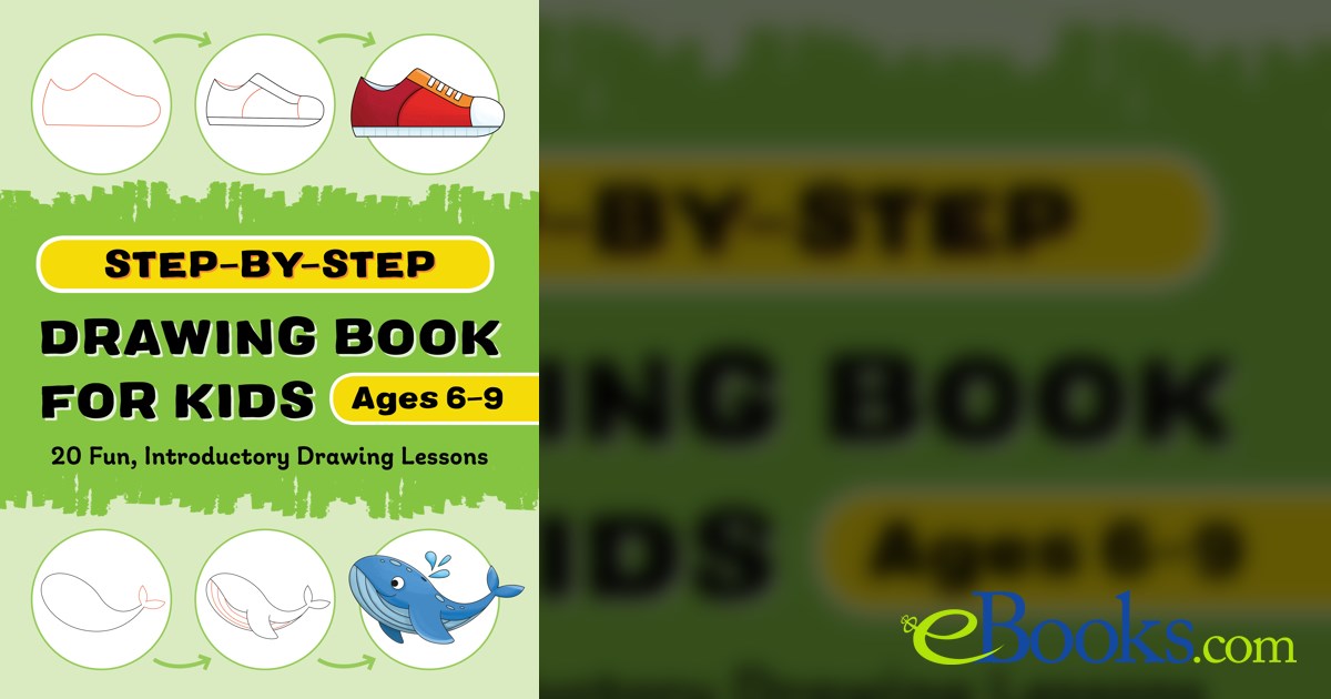 Step-by-Step Drawing Book for Kids by Rockridge Press (ebook)