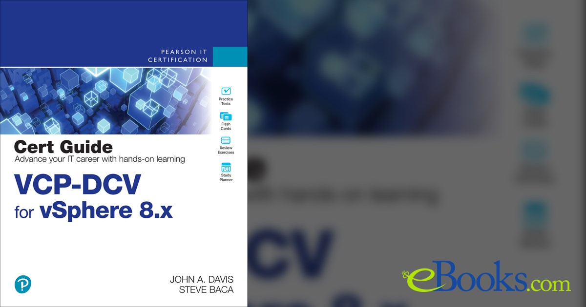 VCP-DCV for vSphere 8.x Cert Guide (5th ed.)
