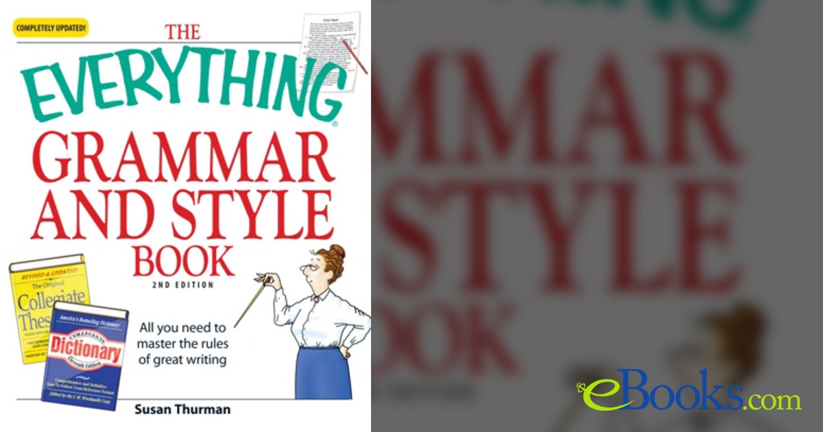 The Everything Grammar and Style Book by Susan Thurman (ebook)