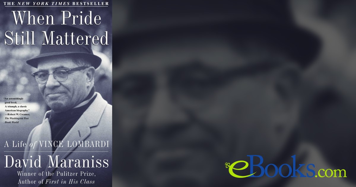 When Pride Still Mattered by David Maraniss (ebook)