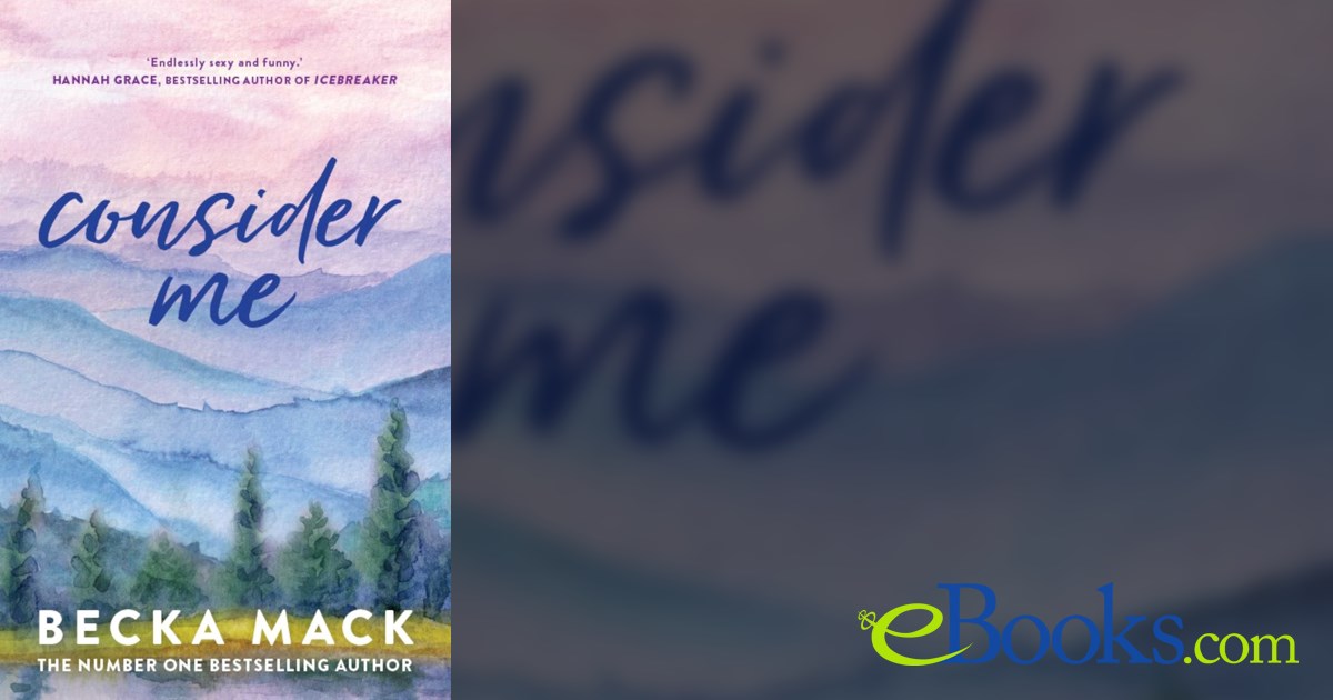 Consider Me by Becka Mack (ebook)
