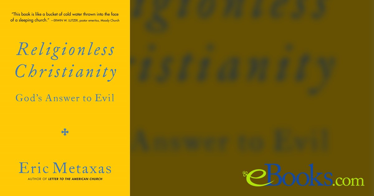 Religionless Christianity by Eric Metaxas (ebook)