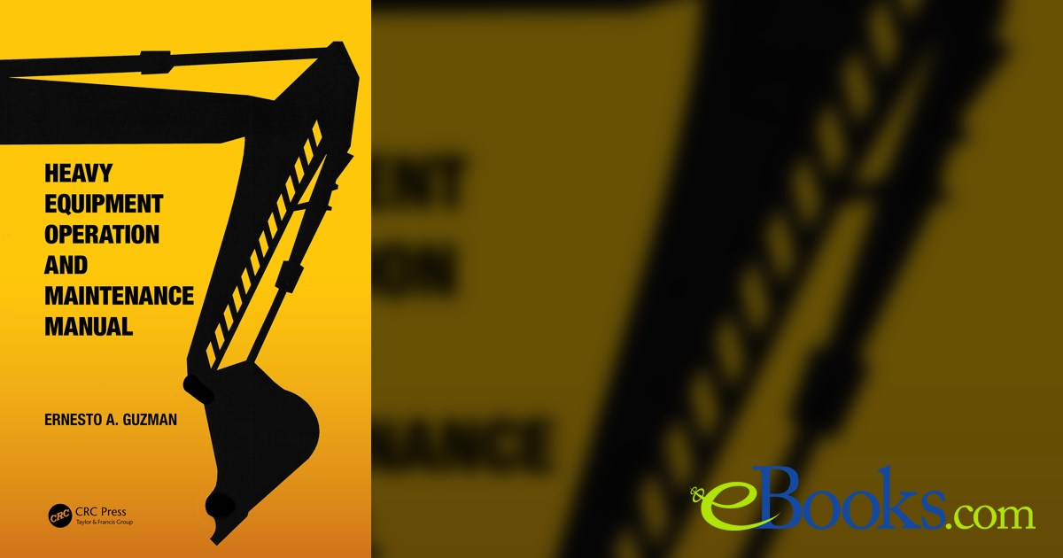 Heavy Equipment Operation and Maintenance Manual
