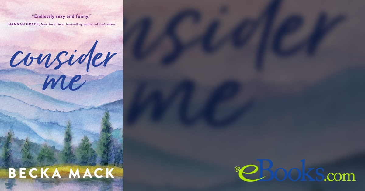 Consider Me by Becka Mack (ebook)