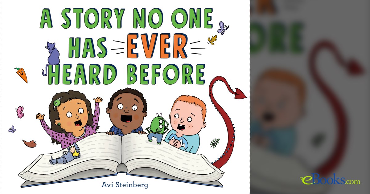 A Story No One Has Ever Heard Before by Avi Steinberg (ebook)
