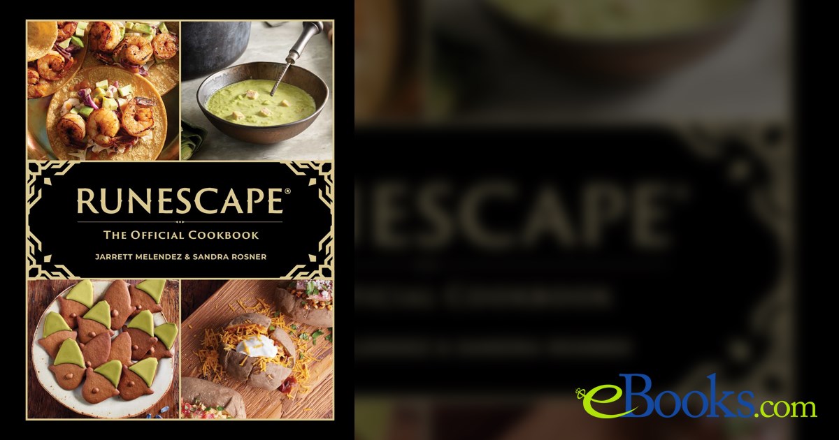 RuneScape: The Official Cookbook by Sandra Rosner (ebook)
